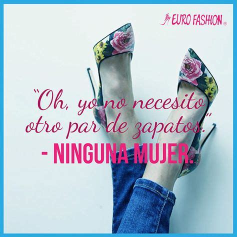 Pin En Frases De Zapatos