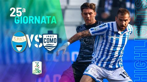 HIGHLIGHTS SPAL Vs Como 1 1 SERIE BKT YouTube