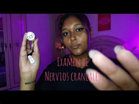 ASMR medico EXAMEN de NERVIOS CRANEALES ROLEPLAY en ESPAÑOL YouTube