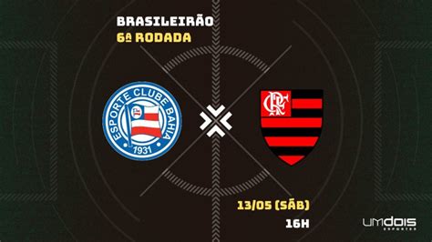 Bahia x Flamengo onde assistir horário escalações e arbitragem
