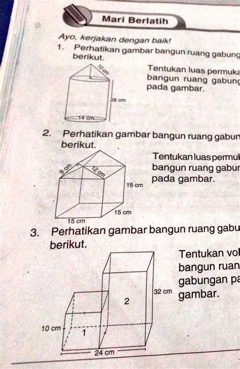 SOLVED 1 Tentukan Luas Permukaan Bangun Ruang Gabungan Pada Gambar2 Tentukan Luas Permukaan