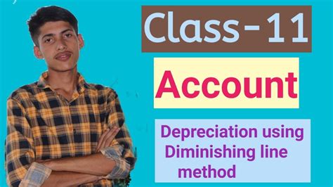 Class Account Depreciation Using Diminishing Method Part Youtube