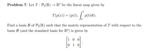 solved problem 7 let t p2 r →r2 be the linear map given by