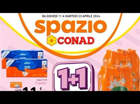 VOLANTINO ANTEPRIMA SPAZIO CONAD DALL 11 AL 23 APRILE 2024 TANTI
