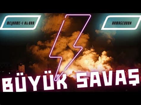 Büyük Savaş Melhame i Kübra Armageddon Savaşı Prof Dr Cevat