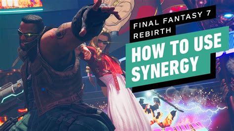 FF7 Rebirth How To Use Synergy Skills And Synergy Abilities YouTube