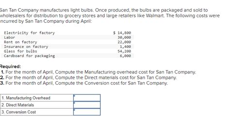 Solved San Tan Company Manufactures Light Bulbs Once Chegg