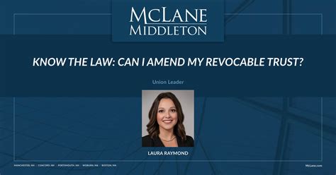 Know The Law Can I Amend My Revocable Trust And How McLane Middleton