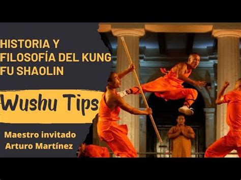 Historia y Filosofía del Kung Fu Shaolin YouTube
