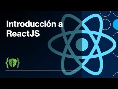 Introducci N A Reactjs Youtube