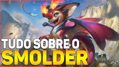 TODAS AS HABILIDADES DE SMOLDER LORE NOVO CAMPEÃO DE LEAGUE OF