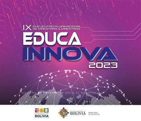 Ix Encuentro Plurinacional De Maestras Y Maestros Educa Innova