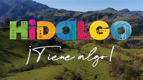 Hidalgo Tiene Algo Estrategia Que Impulsa El Turismo Del Estado Uno TV