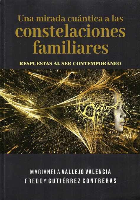 Una Mirada Cu Ntica A Las Constelaciones Familiares Icono Editorial