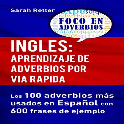 Ingles Aprendizaje De Adverbios Por Via Rapida English Learning