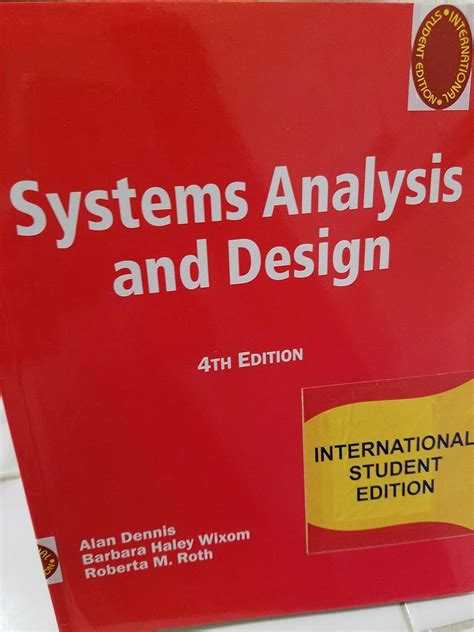 Systems Analysis And Design Alan Dennis Barbara Haley Wixom