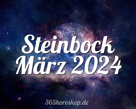 Horoskop Steinbock M Rz Tarot Und Monatshoroskop