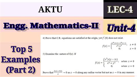 lec 4 unit 4 examples based upon c r equations part 2 complex variable differentiation