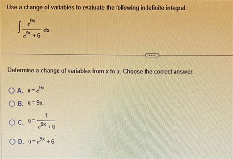 Solved Use A Change Of Variables To Evaluate The Following Chegg