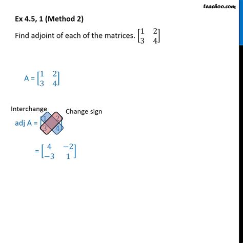 ex 4 5 1 find adjoint of matrices chapter 4 class 12