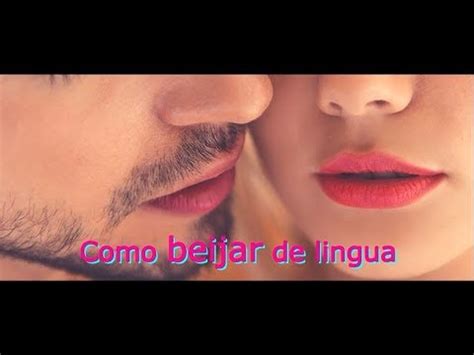 Como Beijar de Língua Beijo Francês YouTube