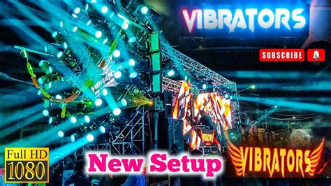 Rishi Bhai Tanmay Vibrators DJ New Setup 2023 Program Full HD