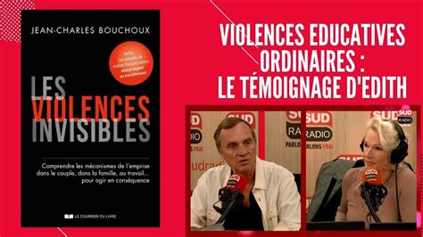 Violences Educatives Ordinaires Le Témoignage d Edith YouTube
