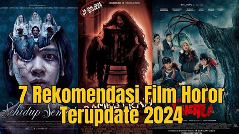 7 Rekomendasi Film Horor Terupdate 2024 Bikin Merinding Maksimal YouTube