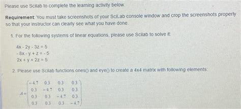 solved please use scilab to complete the learning activity