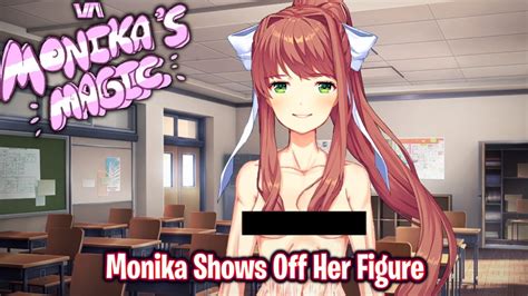 Monika Shows Off Her Figure DDLC Monika Magic MOD YouTube