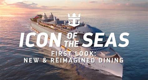 ROYAL CARIBBEAN S ICON OF THE SEAS UPS THE ANTE AND APPETITE WITH NEW