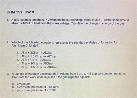solved chm 151 hw 9 1 a gas expands and does p v work on