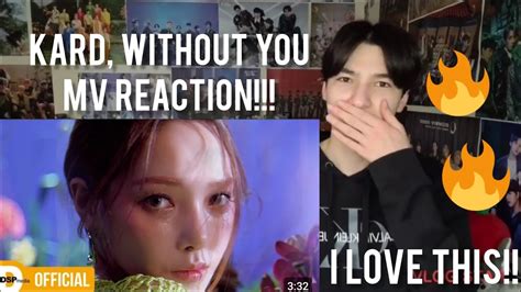 KARD 카드 Without You MV Reaction Kpop Fanboy Reacts YouTube