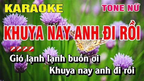 Karaoke Khuya Nay Anh Đi Rồi Tone Nữ Nhạc Sống Nguyễn Linh YouTube