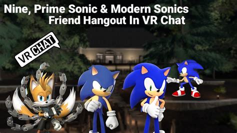 Nine Prime Sonic Modern Sonics Friend Hangout In Vrchat Sonic Vr