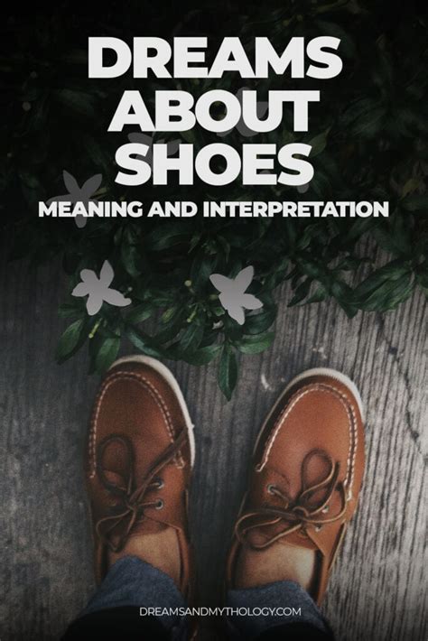 Soñar con zapatos significados e interpretaciones SaltyPeanut