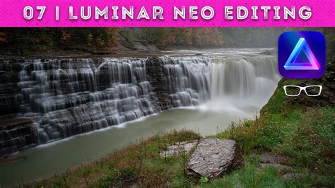 Luminar Neo Tutorials Essentials Editing Deep Dive Youtube