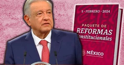 Lanza AMLO Paquete Con 20 Reformas Constitucionales