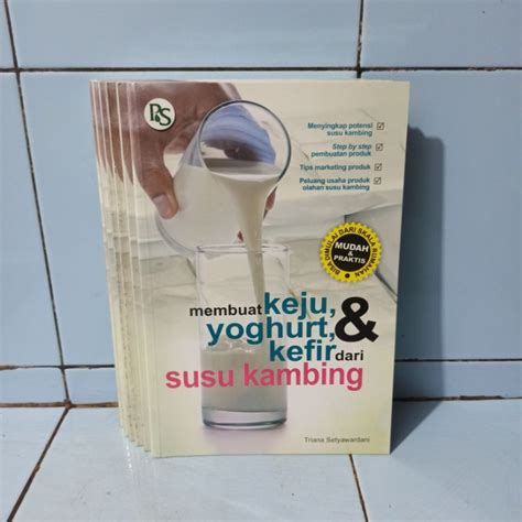 Jual MEMBUAT KEJU YOGHURT DAN KEFIR DARI SUSU KAMBING Shopee Indonesia