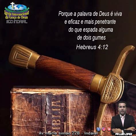Pr Luiz Lopez A Palavra de Deus é essa espada afiada de dois gumes