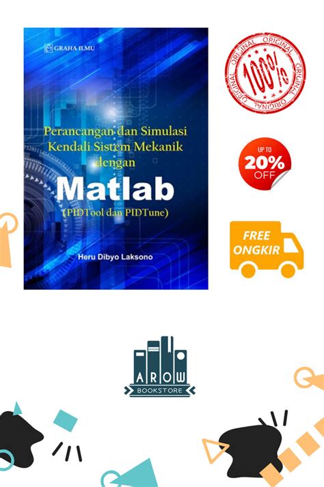 Jual Buku Perancangan Dan Simulasi Kendali Sistem Mekanik Dengan Matlab