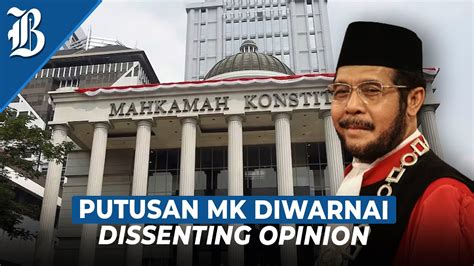 MK Tolak Gugatan Batas Usia Capres Dua Hakim Dissenting Opinion YouTube