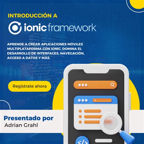 Introducción a Ionic Framework Construyendo Aplicaciones Móviles