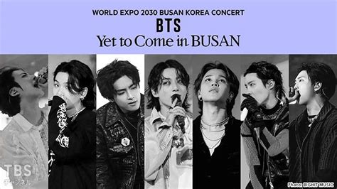 WORLD EXPO 2030 BUSAN KOREA CONCERT BTS Yet To Come in BUSAN 日本語字幕付き