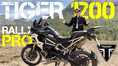 Triumph Tiger 1200 Rally Pro Prueba A Fondo Review YouTube