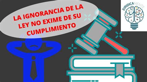 Qué es la ignorancia al derecho Haras Dadinco