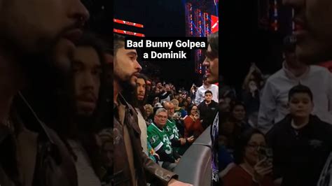 Bad Bunny Golpea A Dominik Mysterio Shorts YouTube