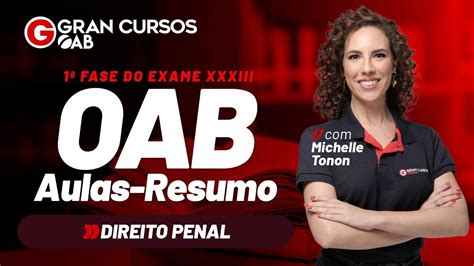 OAB 1ª Fase do Exame XXXIII Aulas Resumo Direito Penal Prof