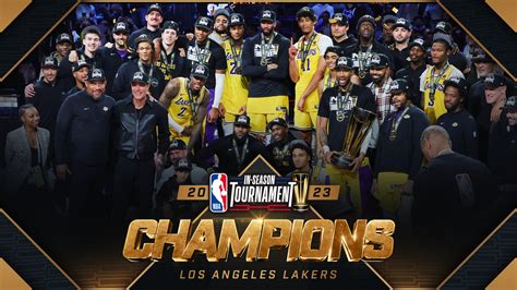 NBA In Season Tournament Tracker Lakers Win NBA Cup NBA