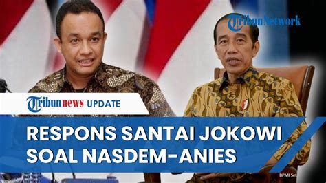 Presiden Jokowi Ungkap Isi Pertemuan Dengan Surya Paloh Bantah Cawe